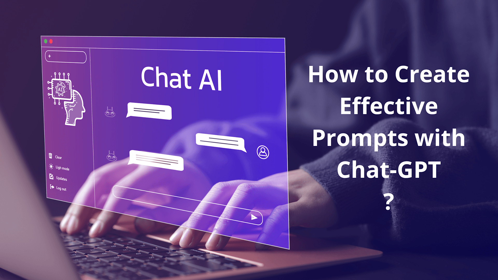 How to Create Effective Prompts with Chat-GPT | Leexi - AI Notetaker